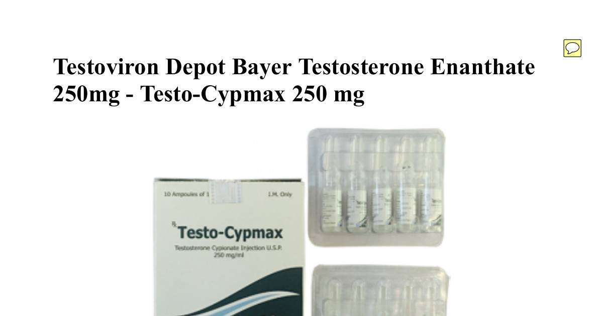 Testoviron Depot Bayer Testosterone Enanthate 250mg - Testo-Cypmax 250 ...