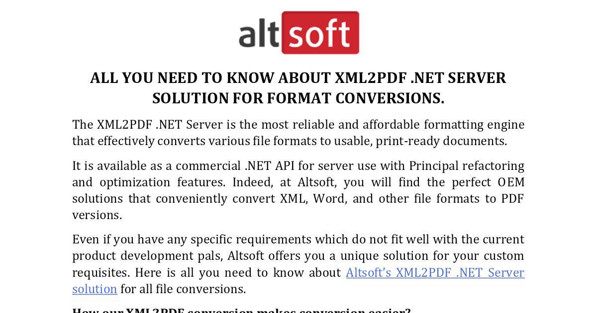 All You Need to Know about XML2PDF .NET Server Solution for Format Conversions..pdf | DocHub