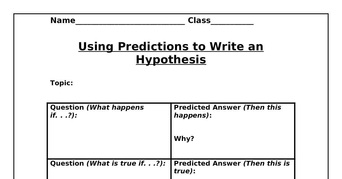Using_Predictions_to_Write_an_Hypothesis__1_.doc | DocHub