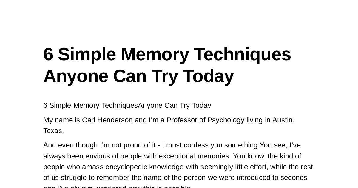 6_Simple_Memory_Techniques_Anyone_Can_Try_Today.pdf | DocHub