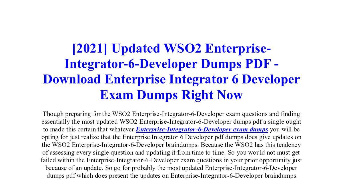 Advanced WSO2 Enterprise-Integrator-6-Developer Dumps PDF - Great Approach to Prepare Enterprise ...