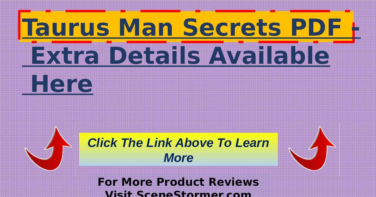 Taurus Man Secrets PDF | DocHub