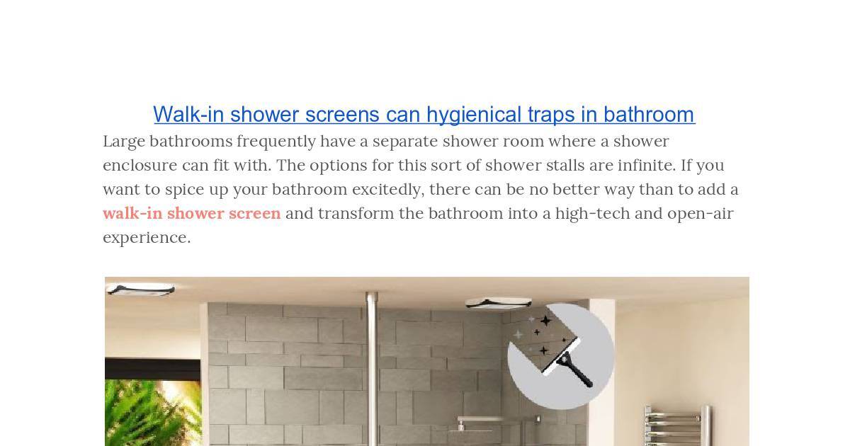 Walk-in shower screens can hygienical traps in bathroom.pdf | DocHub